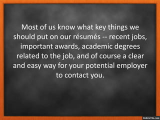 What not to Include in your Resume. | PPTX