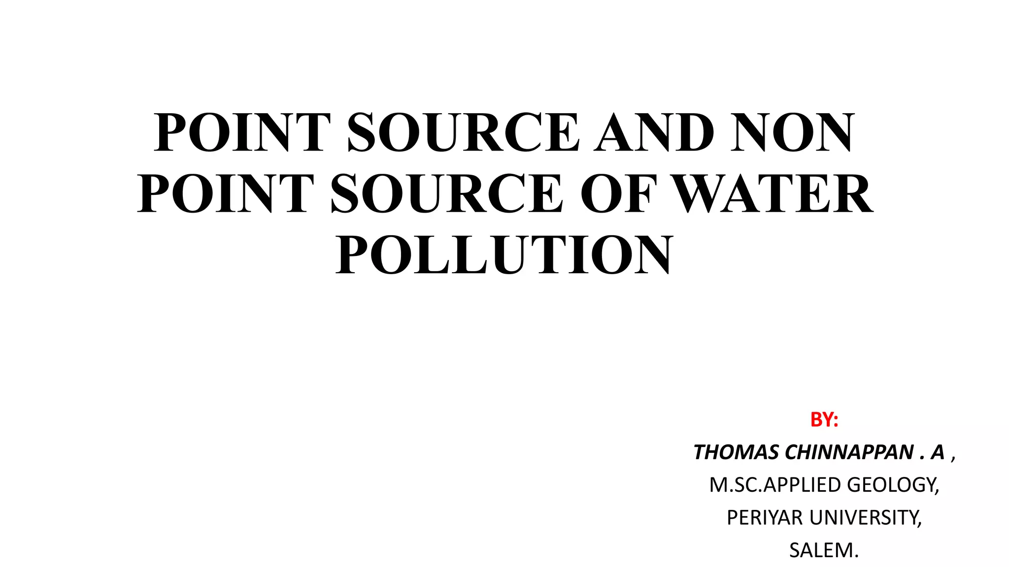 point source and non poinr source in water pollution | PPTX