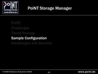 Tiered Storage and Archiving by PoINT Storage Manager | PPT