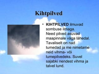 Point vkl pilved_sademed | PPT