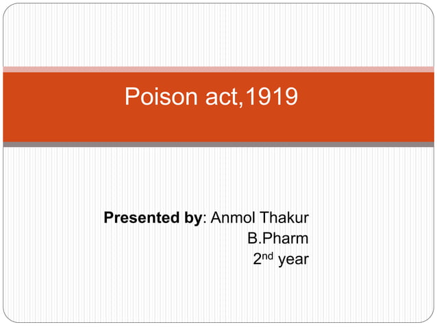 Poison act,1919 | PPTX