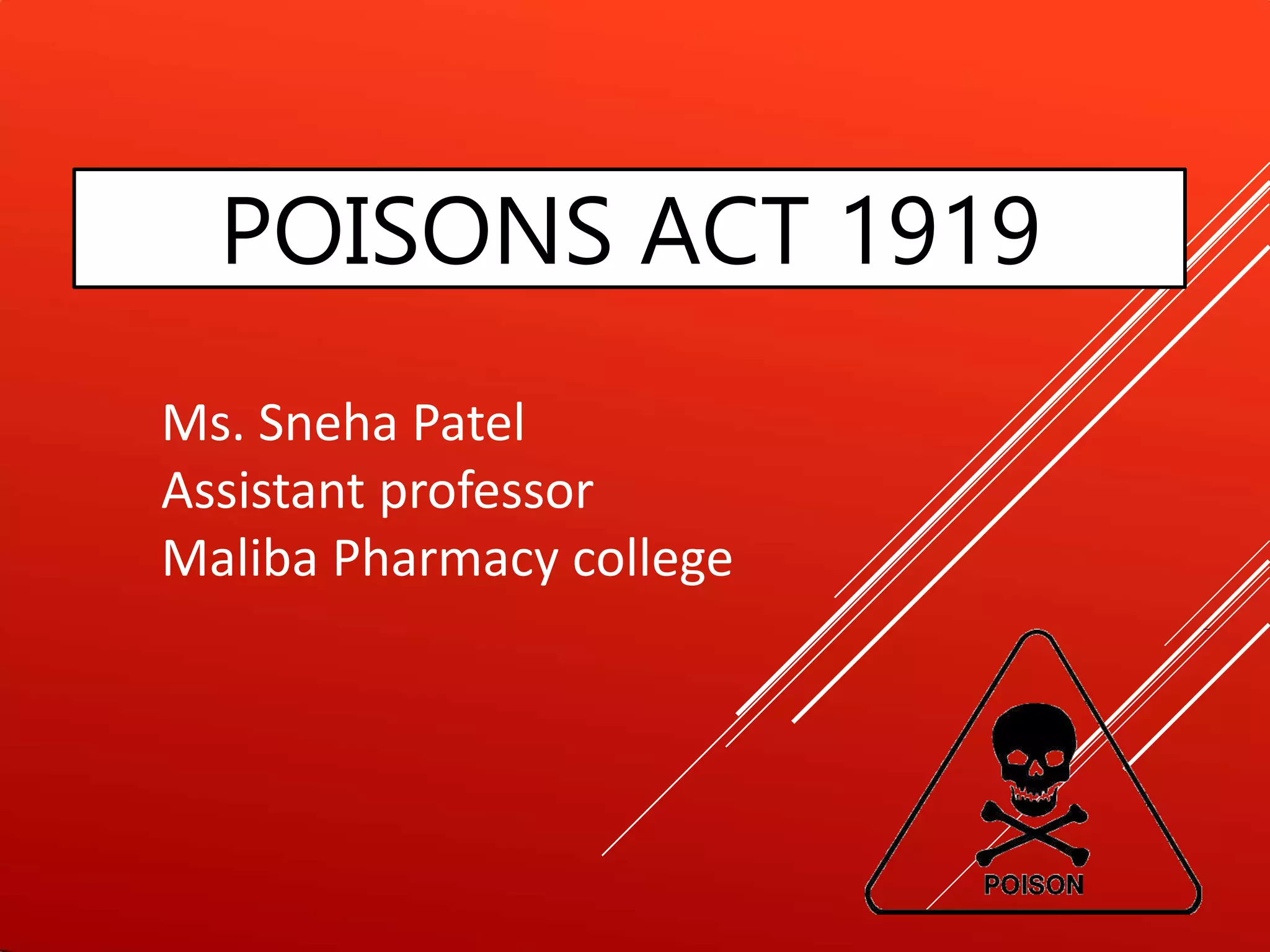 Poison act 1919 | PPTX
