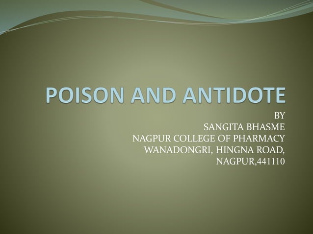 Poison and antidote ppt | PDF | Chemistry | Science