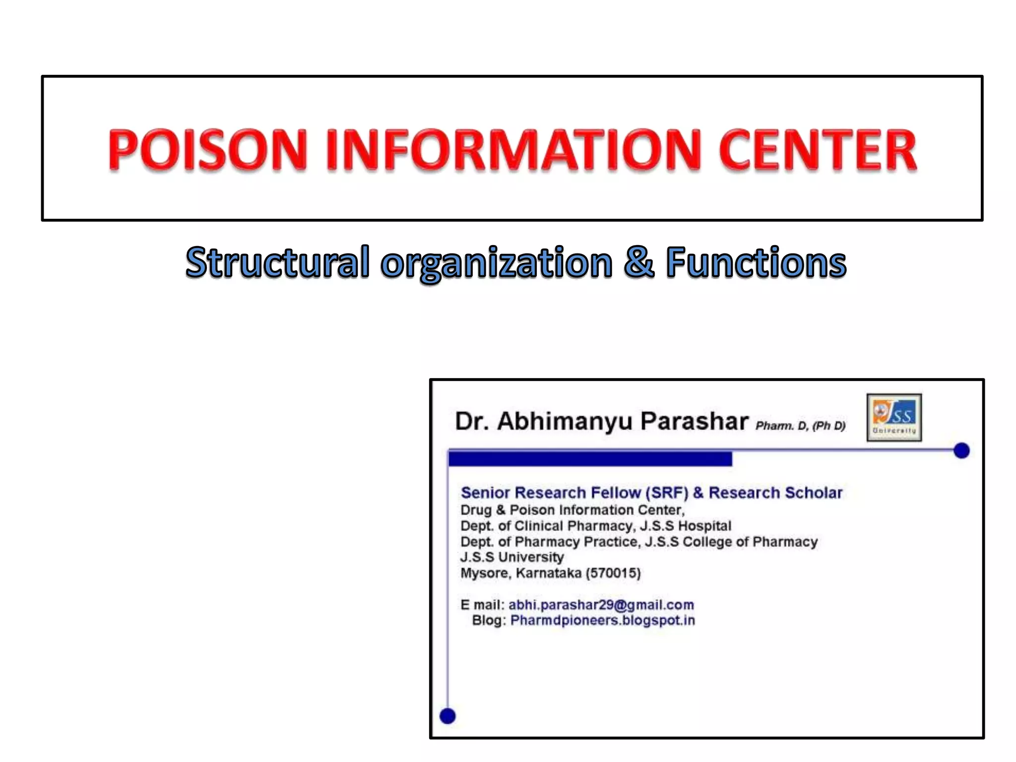 Poison information center (Structural Organization and functions) | PPTX