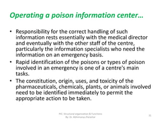 Poison information center (Structural Organization and functions) | PPTX