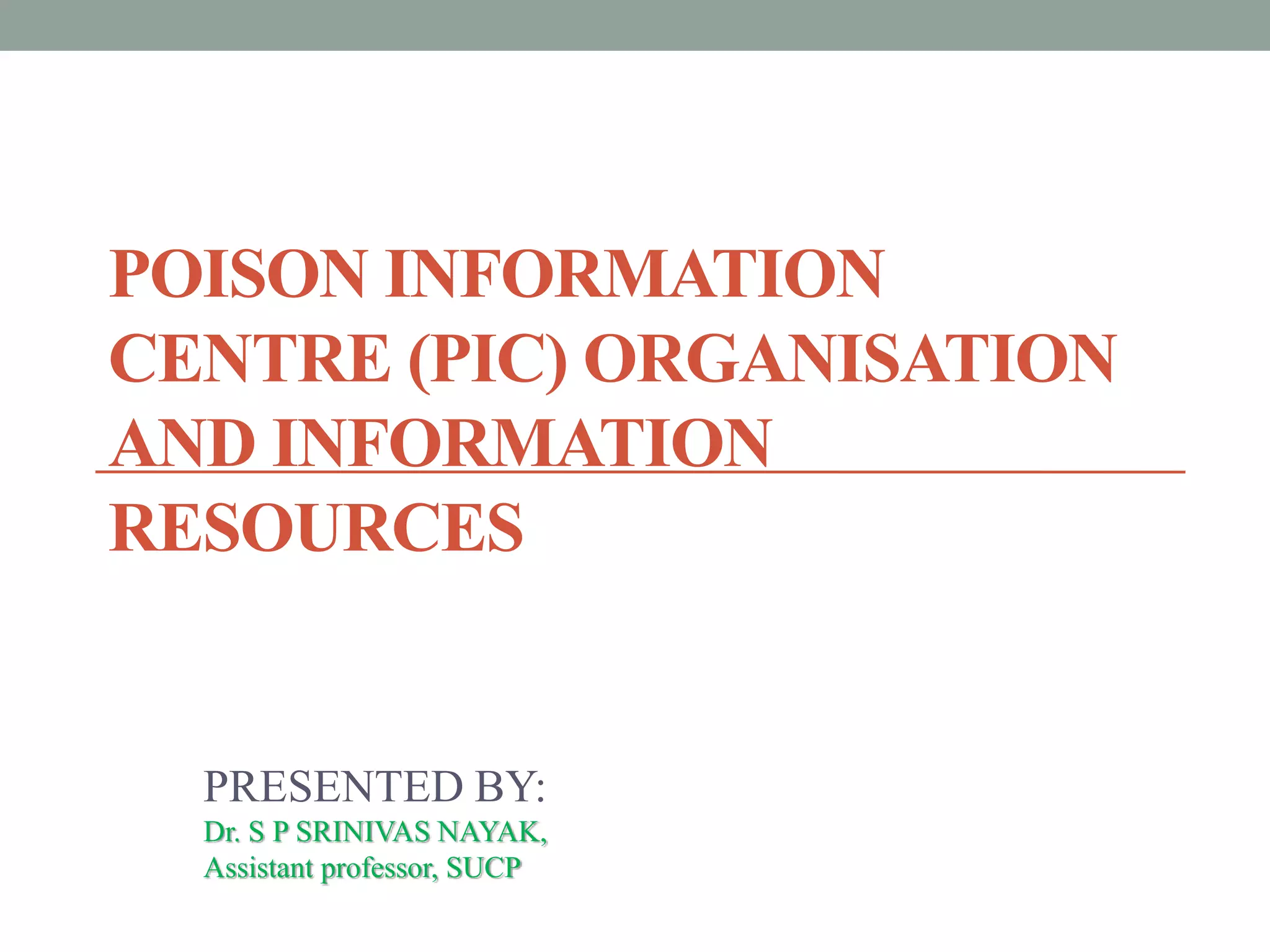 Poison information centre | PPTX