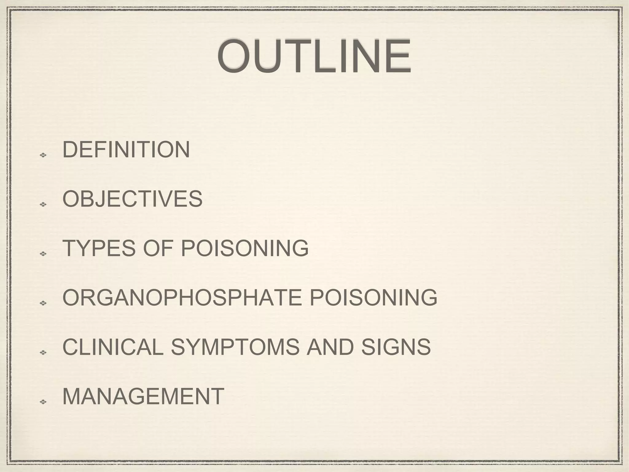 Organophosphate Poisoning | PPTX