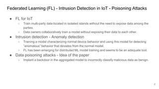 Poisoning attacks on Federated Learning based IoT Intrusion Detection System | PPTX
