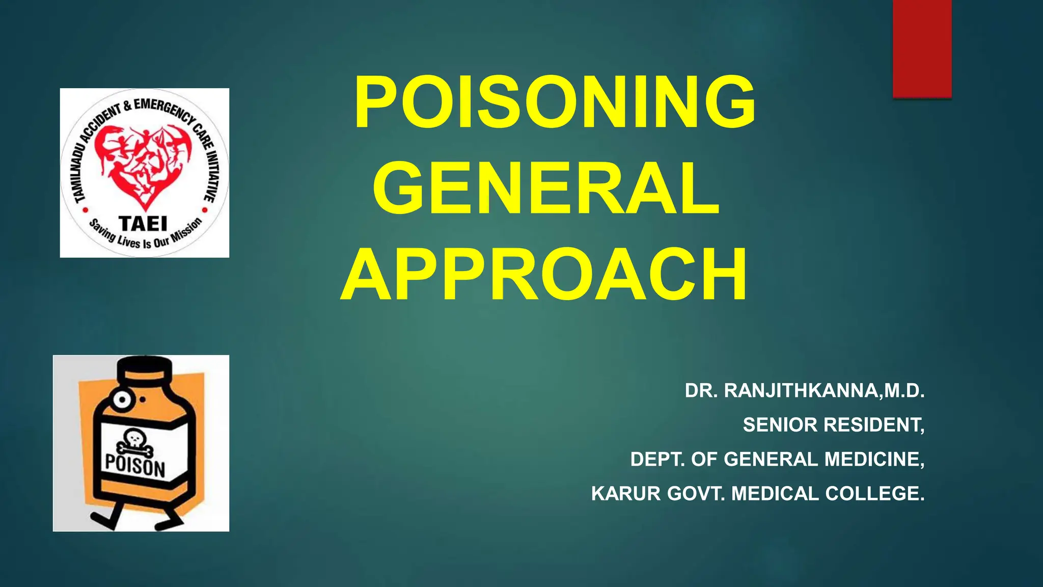 General approach and management of poisoning.pptx