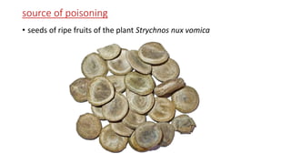 Poisoning of nux vomica | PPTX | Gardening | Home & Garden