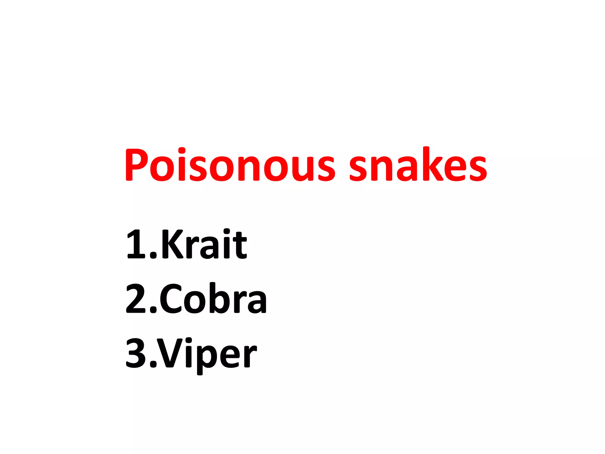 Poisonous and non poisonous snakes | PPTX