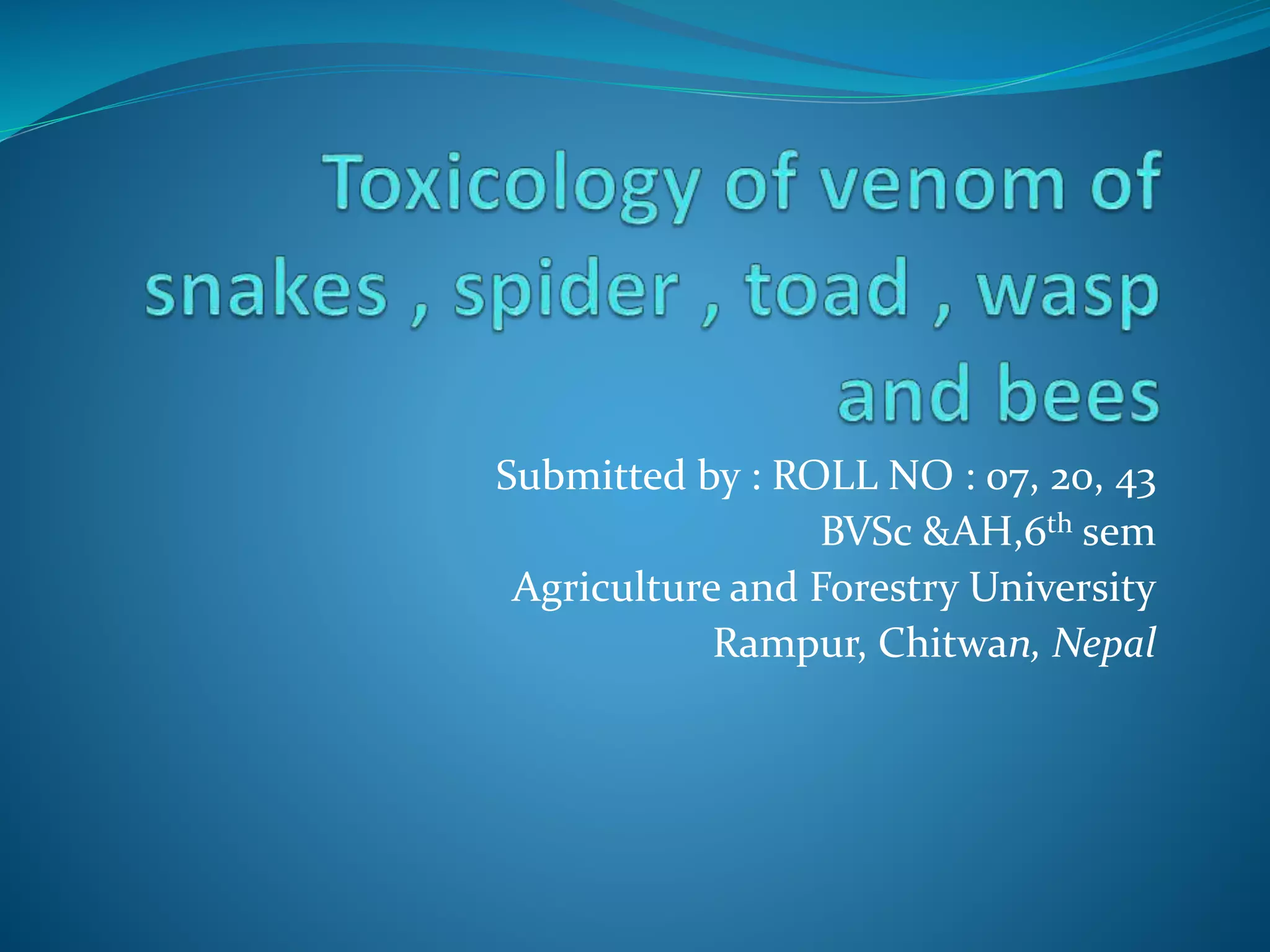 Poisonous insects toxicology 6 th sem | PPTX
