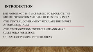 Pharmacy Law and Ethics- Poisons Act -1919.pptx