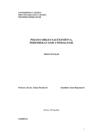 Pojam i oblici saucesnistva, podstrekavanje i pomaganje ij | DOC