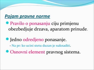 Pojam pravne norme | PPT