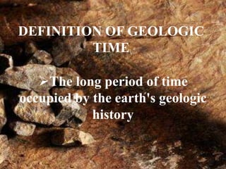 geologic time | PPTX | Geology | Science
