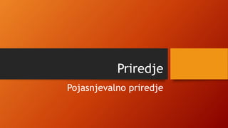 Pojasnjevalno priredje | PPTX