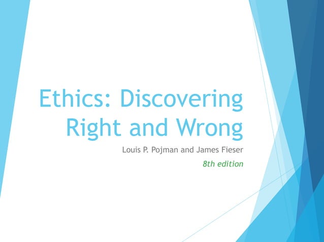Pojman ethics 8e_ppt_ch11 | PPTX | Family and Relationships