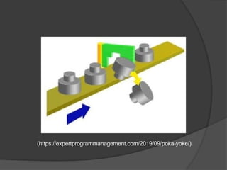 Poka yoke examples with applications in the field of eng | PPTX