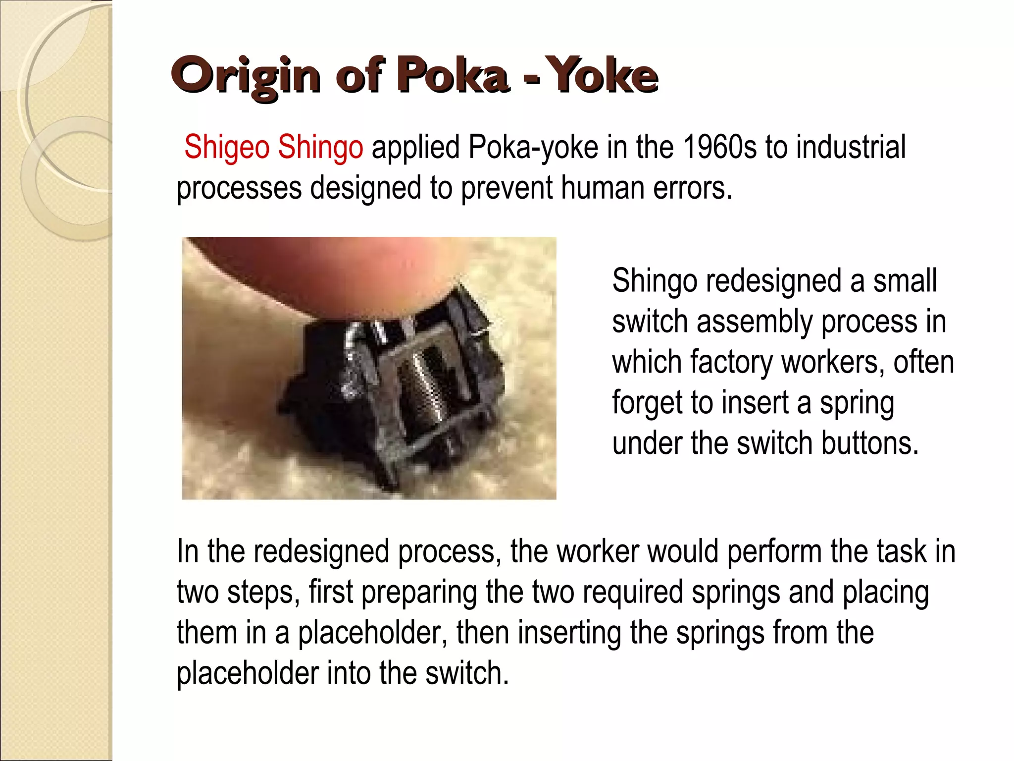 POKA-YOKE - A Lean Strategy to Mistake Proofing | PPT | Manufacturing ...