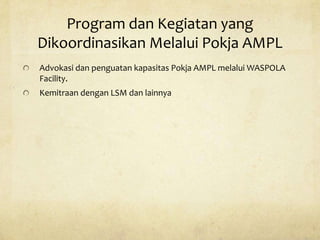 Kelompok Kerja Air Minum dan Penyehatan Lingkungan (Pokja AMPL). Konsep ...