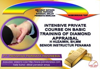 Pokok Pembelajaran Diklat Diamond Appraisal. | PPT