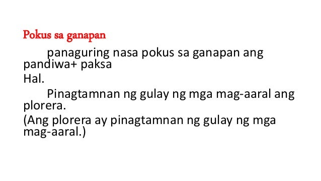 Ano Ang Mga Halimbawa Ng Pokus Na Pandiwa Na Tagaganap