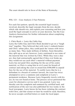 POL 123 – Case Analysis Instructions Purpose The goal.docx