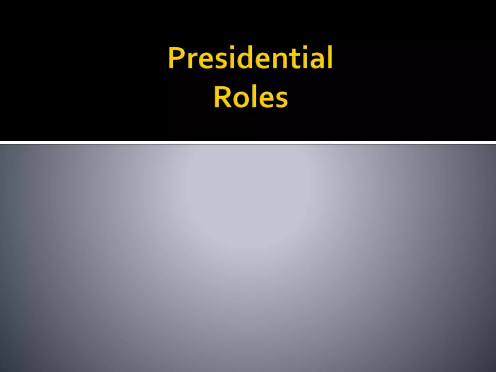 The Presidency | PPT