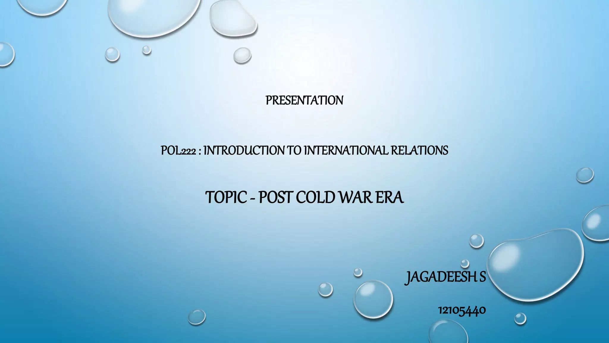 POL222-Post Cold War Era.pptx