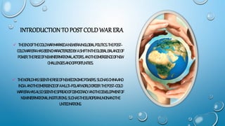 POL222- Post Cold War Era.pptx