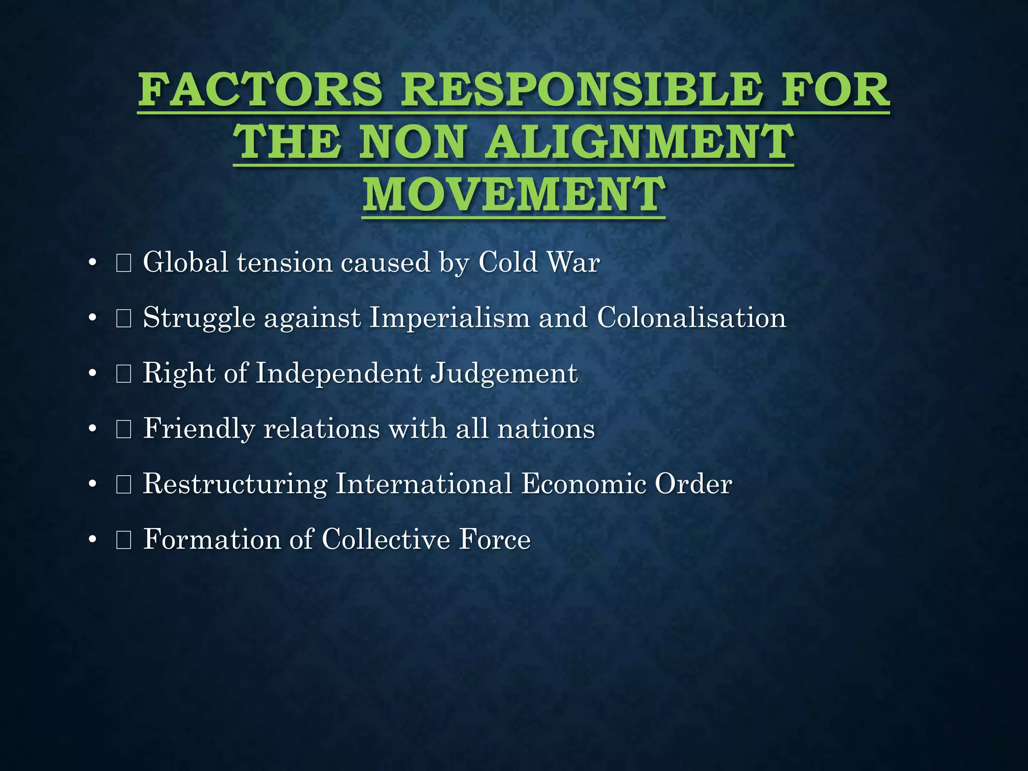 Non Aligned Movement | PPT
