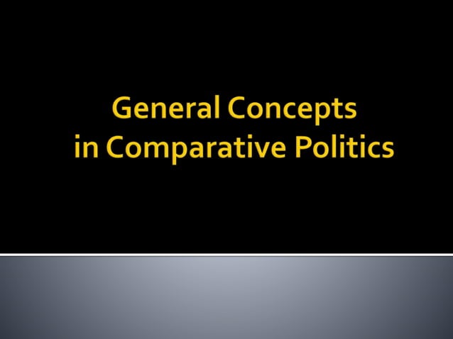 Introduction to Comparative Politics | PPT | Free Download