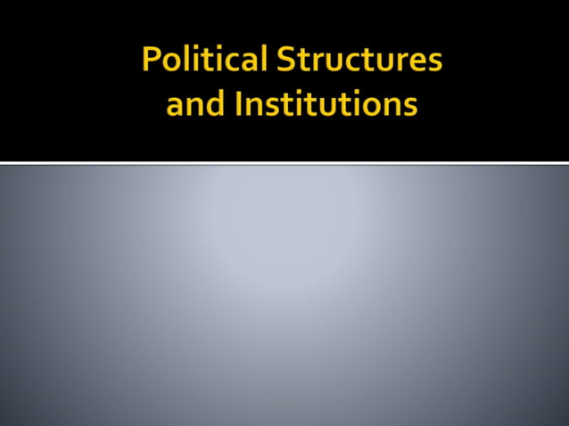 POL 302 introduction to Comparative Politics | PPTX | Politics