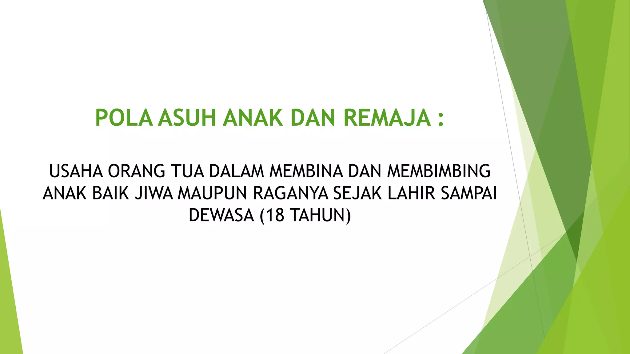 POLA-ASUH-ANAK-DAN-REMAJA-EDIT-BARU.pptx