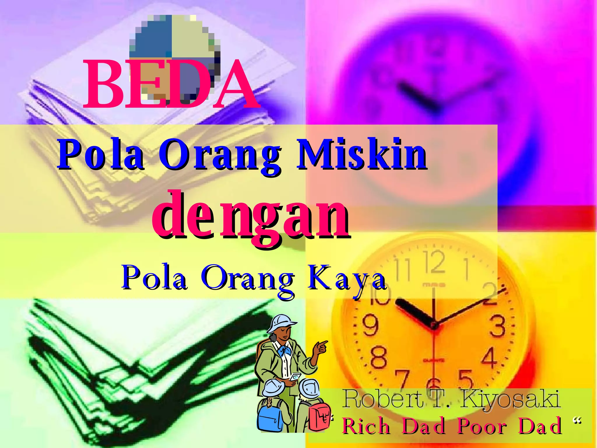 Pola Orang Miskin Vs.Orang Kaya | PPT