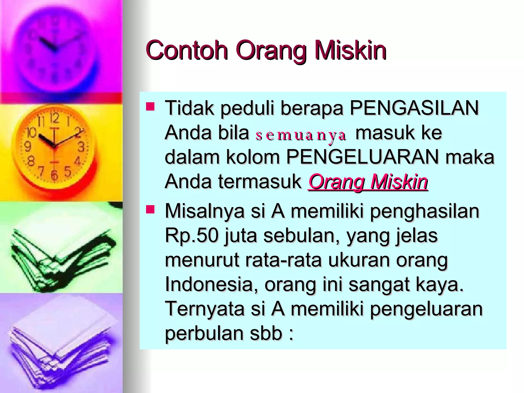 Pola Orang Miskin Vs.Orang Kaya | PPT