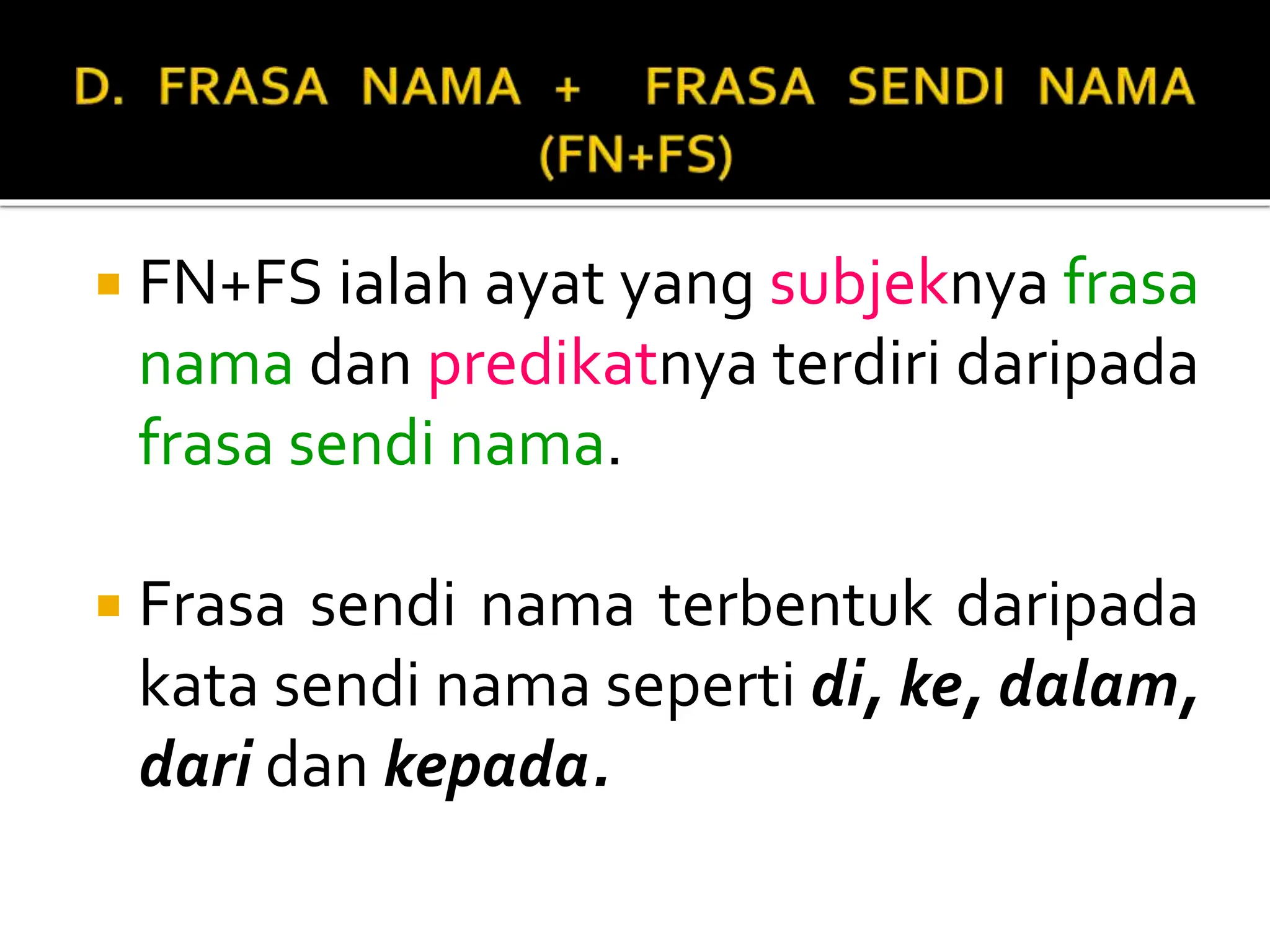 TATABAHASA: PENGENALAN POLA-POLA AYAT DASAR.ppt
