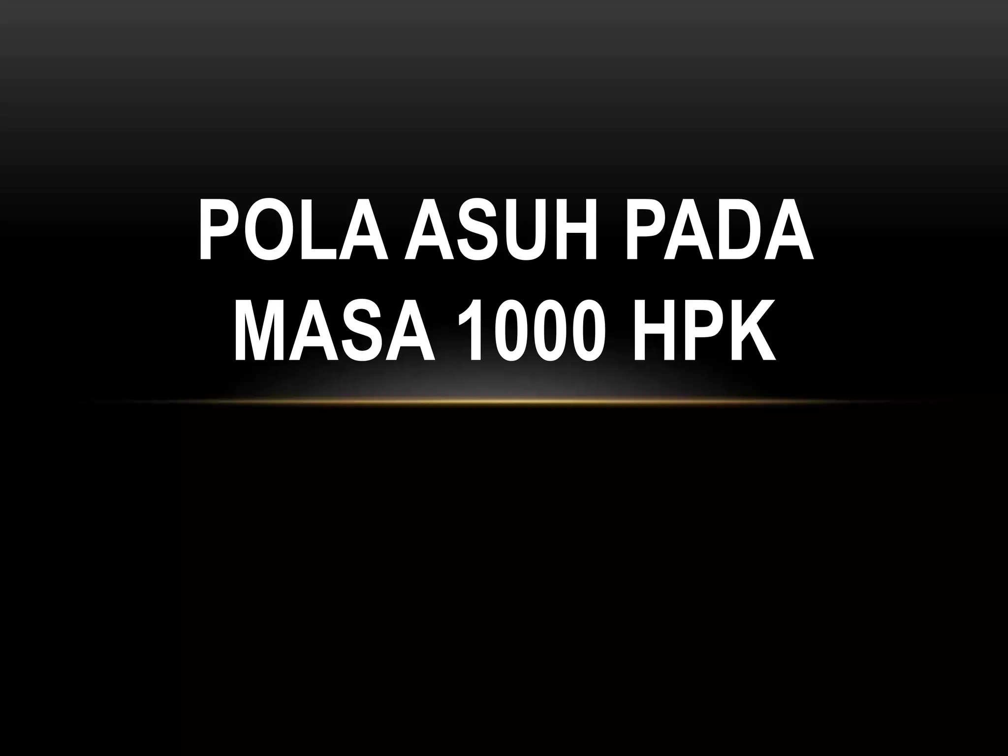 POLA ASUH 1000HPK.pptx