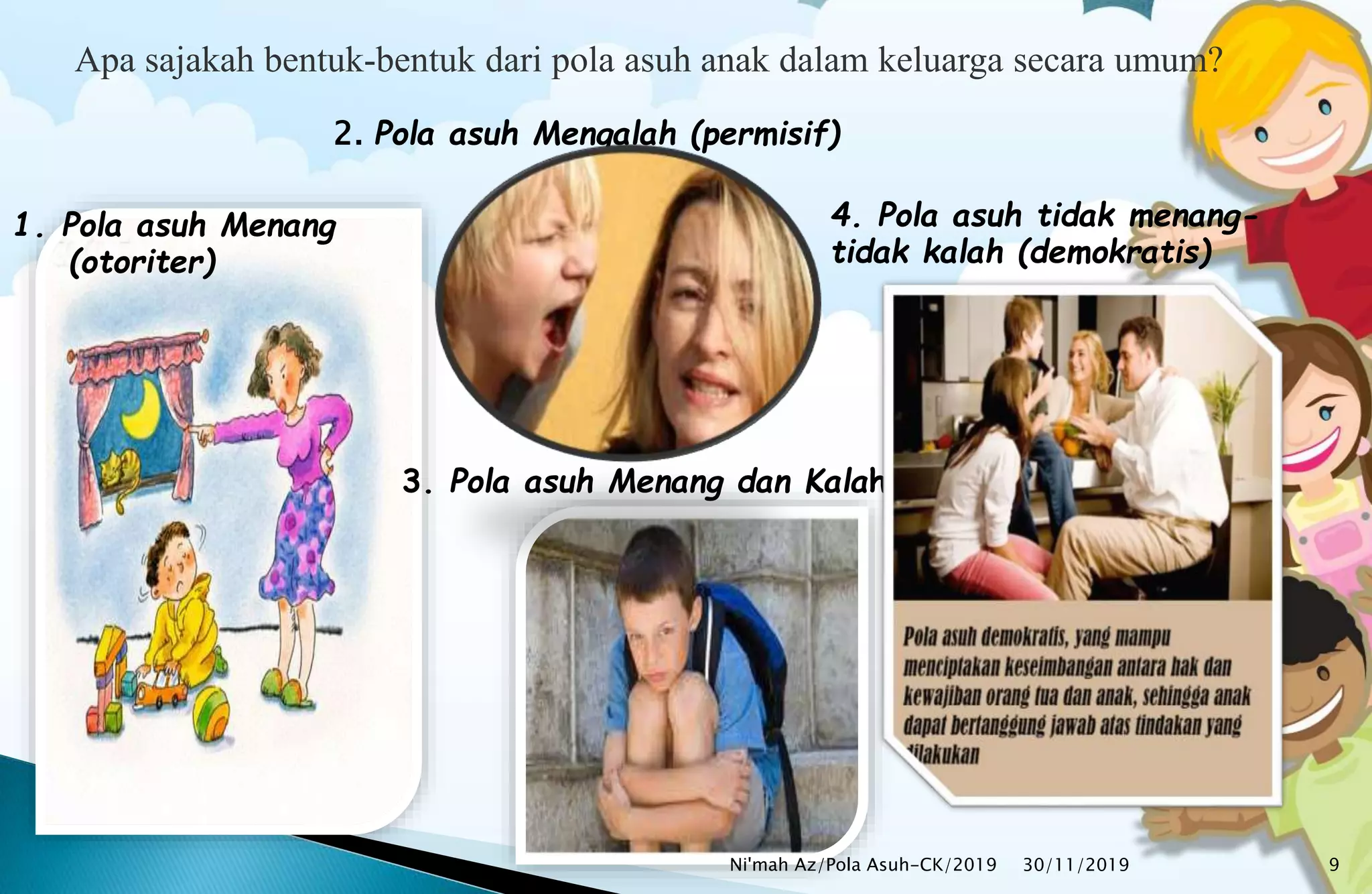 Pola Asuh Anak dan Remaja dengan Penuh Cinta dan Kasih Sayang dalam Keluarga | PPTX