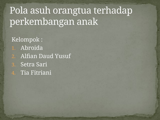 Pola_asuh_orangtua_terhadap_perkembangan.pptx