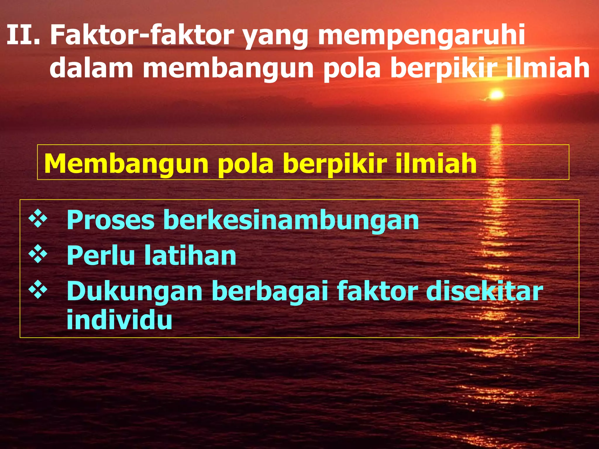 Pola berpikir ilmiah | PPT