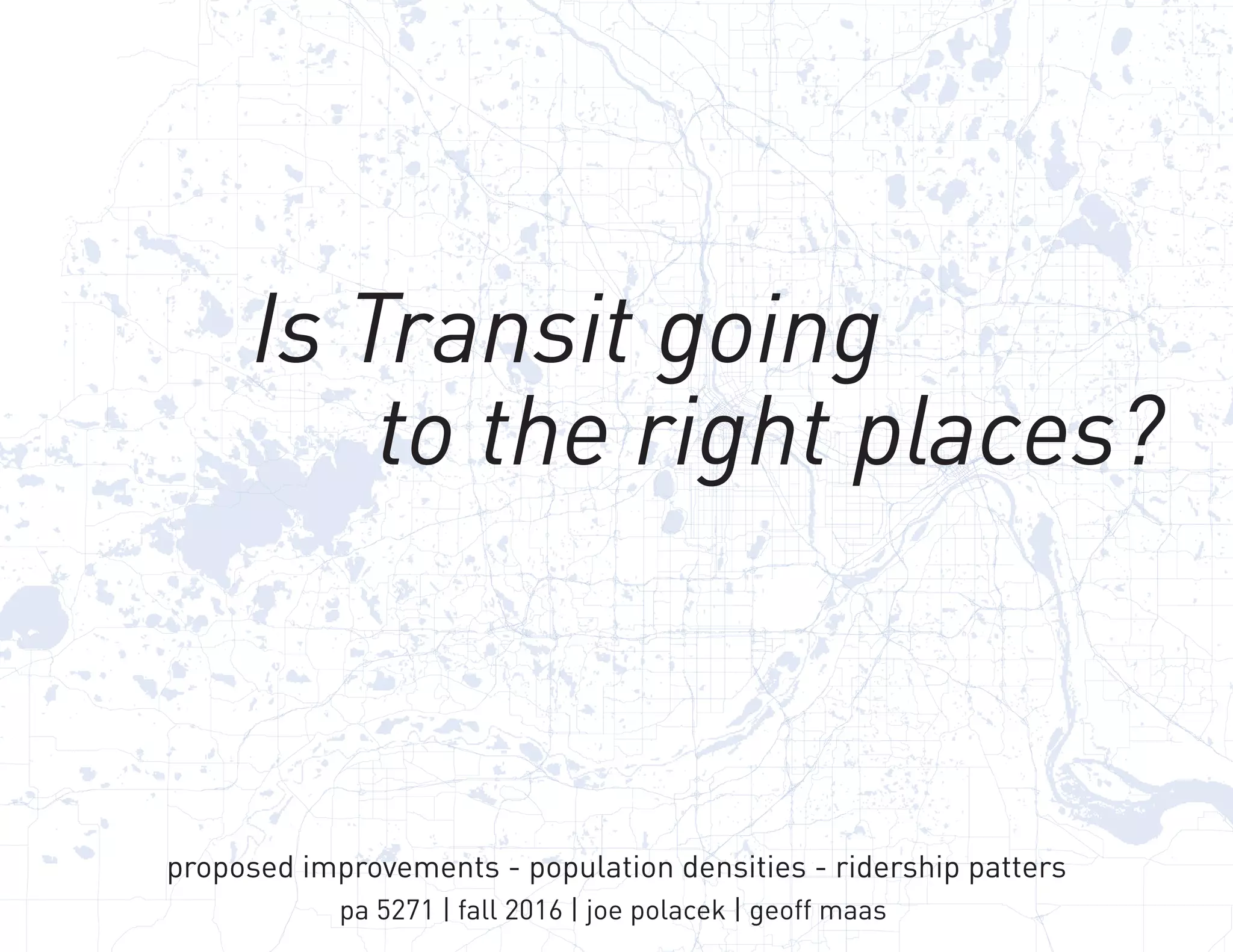 Is Transit going to the right places? | PDF