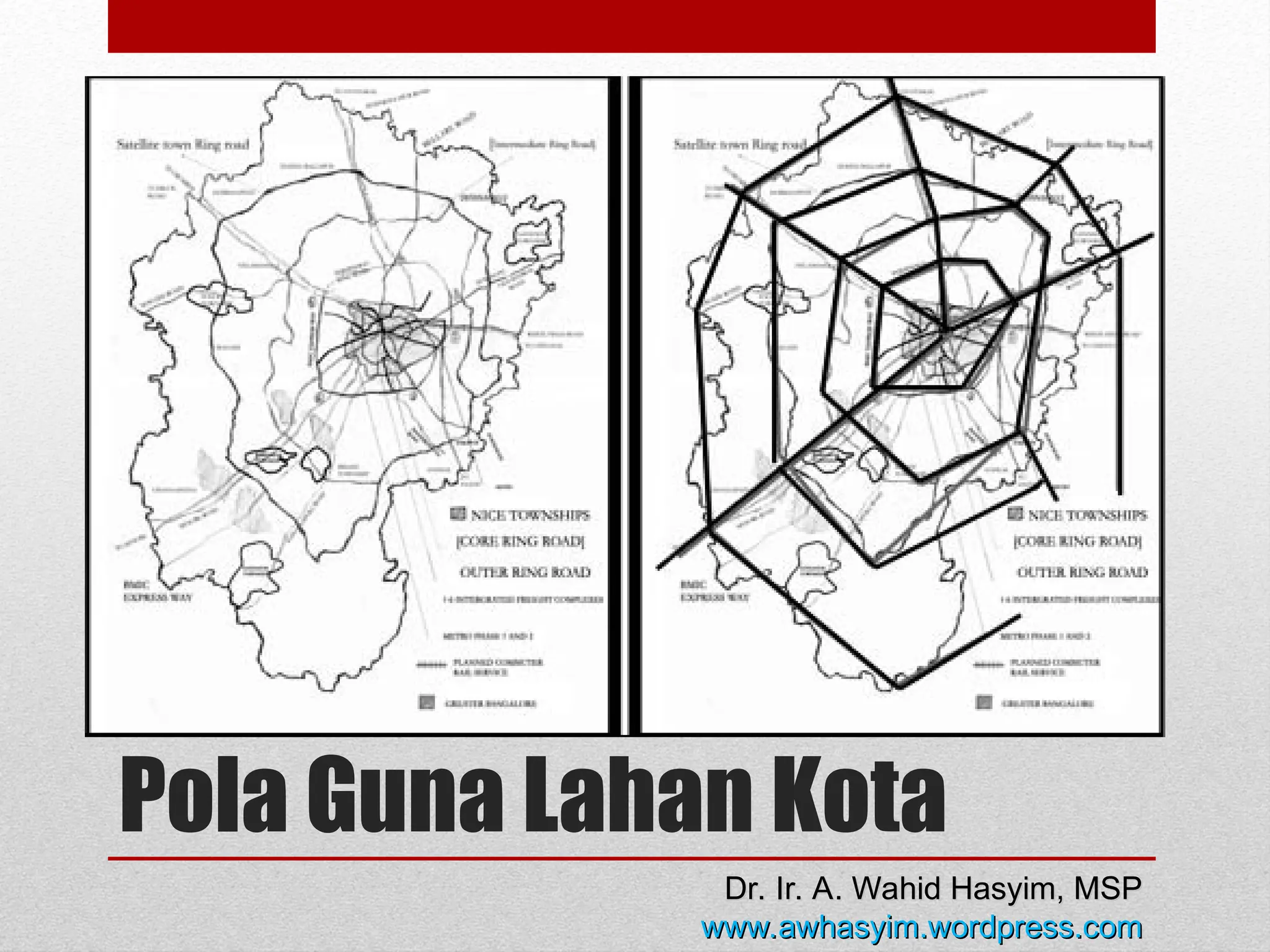 Pola Guna Lahan Kota-M2 materi perkuliahan perencanaan wilayah dan kota ...