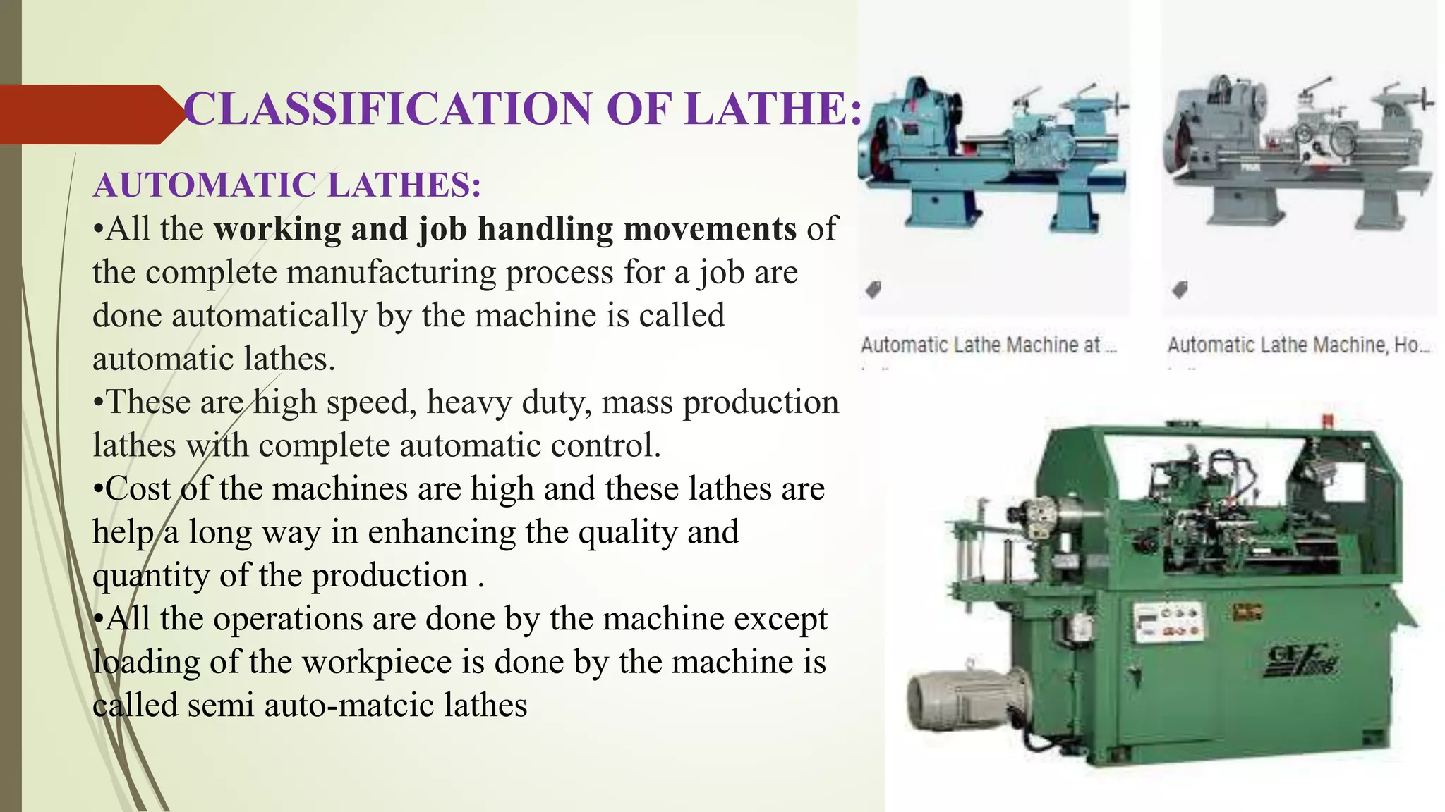 LATHE MACHINE,CLASSIFICATION OF LATHE MACHINES,WORKING PRINCIPLE OF ...