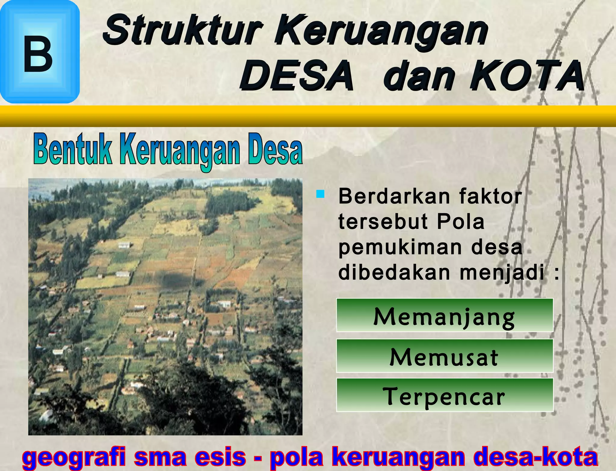 Pola keruangan desa kota | PPT