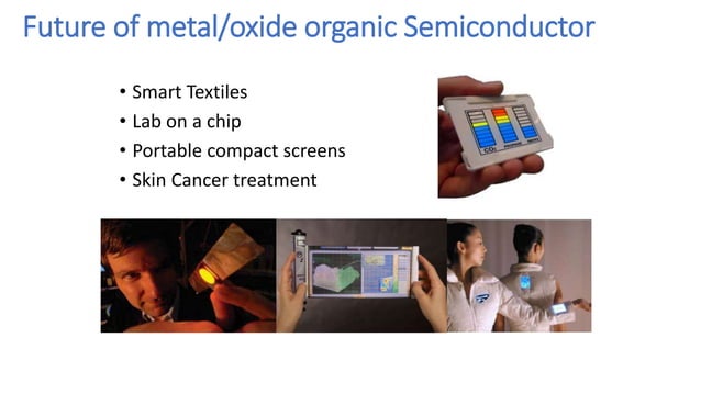 Organic Semiconductor | PPTX | Chemistry | Science