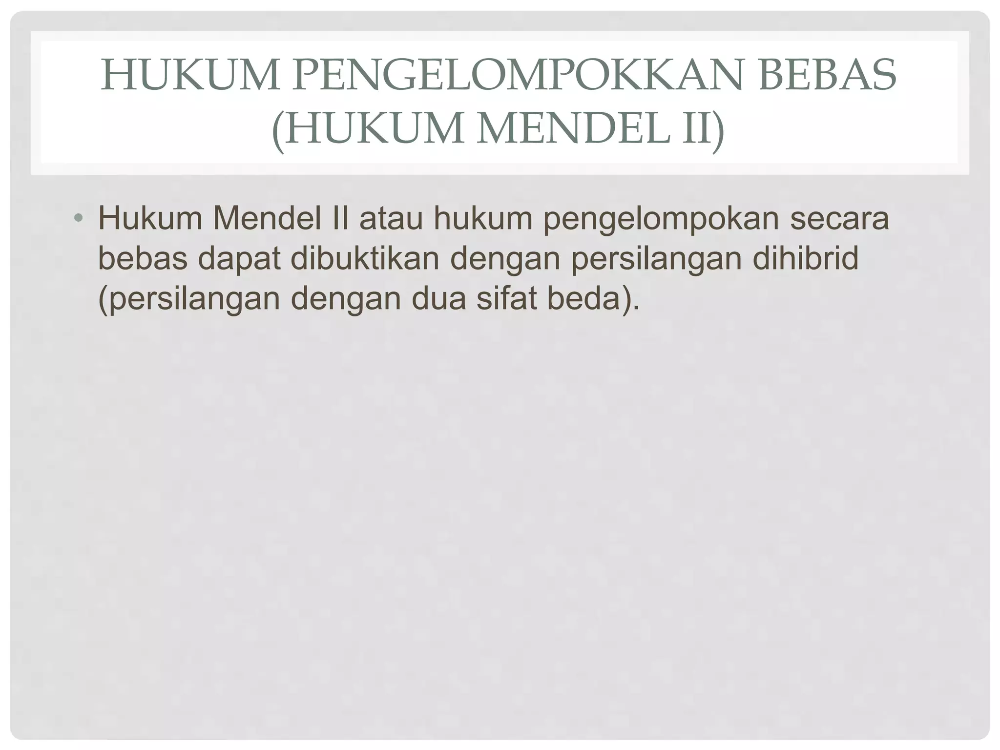 POLA PEWARISAN SIFAT HUKUM MENDEL | PPTX