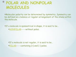 Polar And Nonpolar Molecules_george.pptx