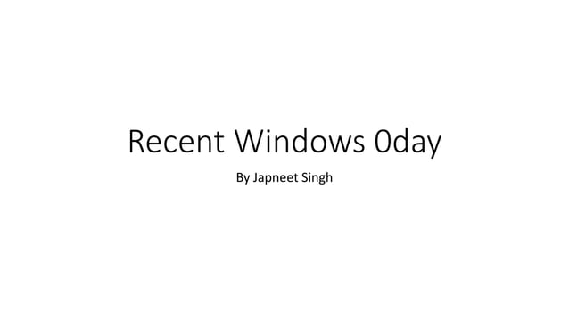 Polarbear recent windows 0day | PPT